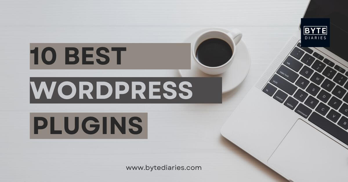 10 Best WordPress Plugins to Enhance Your Website in 2025