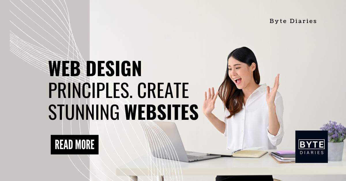 10 Web Design Principles: Powerful Tips for Stunning Websites